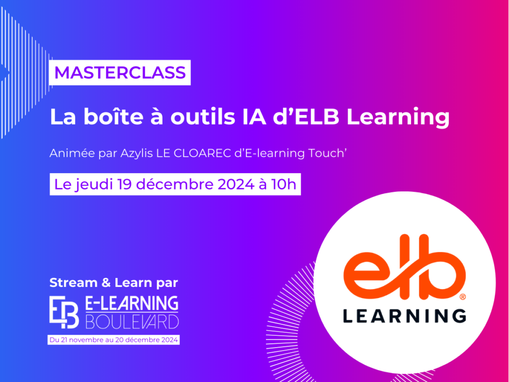 Stream & Learn - Masterclass ELB Learning - E-learning Boulevard