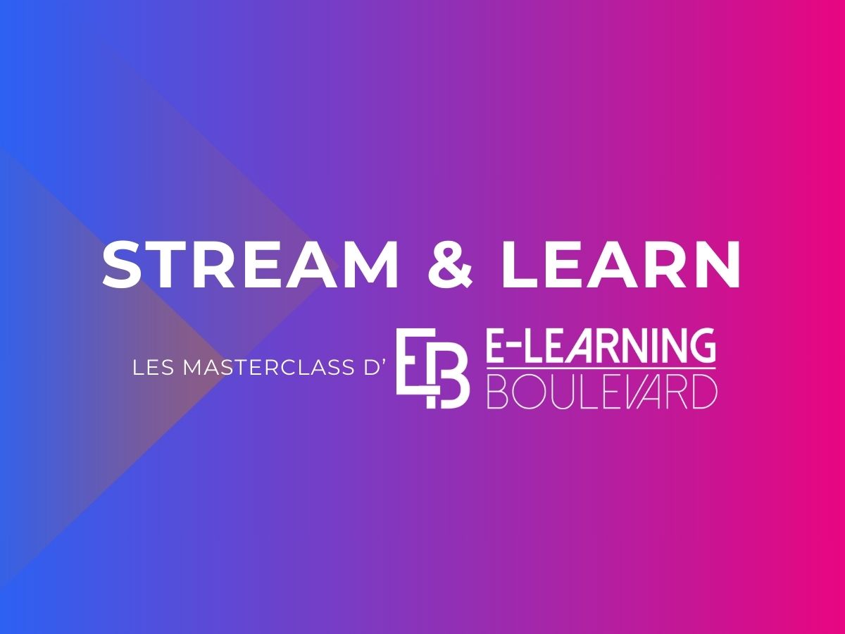 Stream and Learn - E-learning Boulevard
